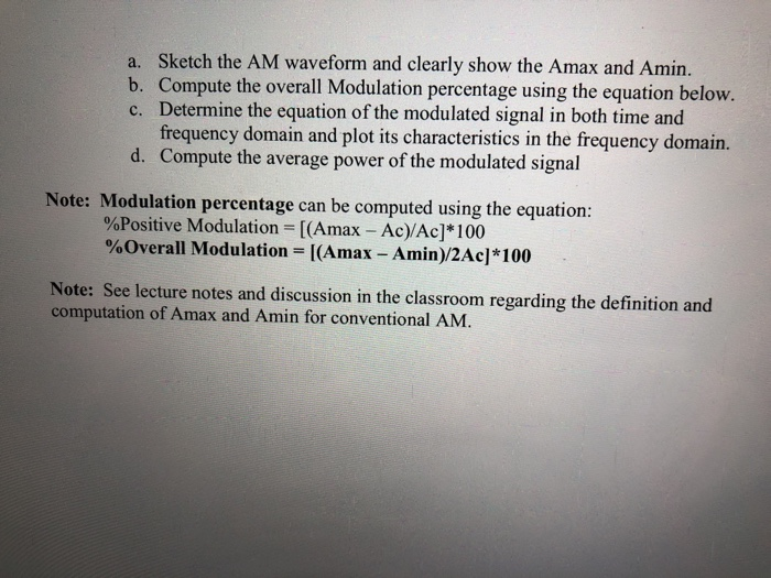 Solved a. Sketch the AM waveform and clearly show the Amax | Chegg.com