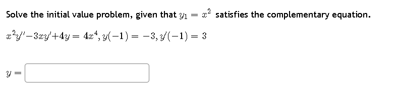 Solved Solve the initial value problem, given that y1=x2 | Chegg.com