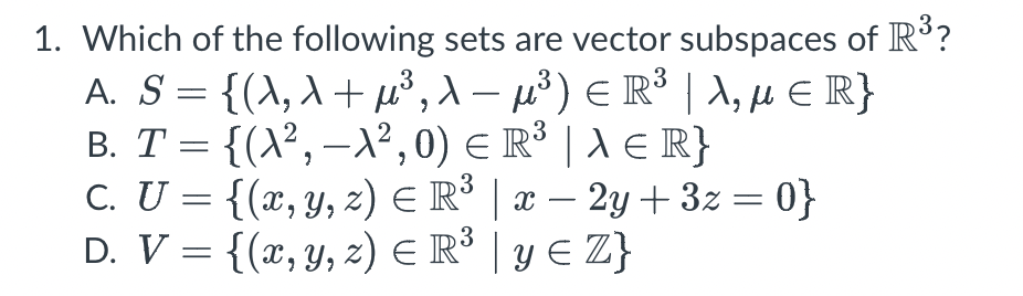 Solved 1. Which of the following sets are vector subspaces | Chegg.com