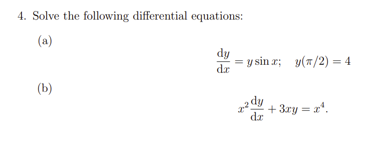 Solved 4. Solve the following differential equations: (a) | Chegg.com
