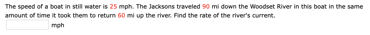 Solved The speed of a boat in still water is 25 mph. The | Chegg.com