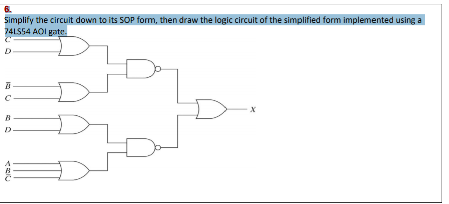 Solved 6. Simplify the circuit down to its SOP form, then | Chegg.com