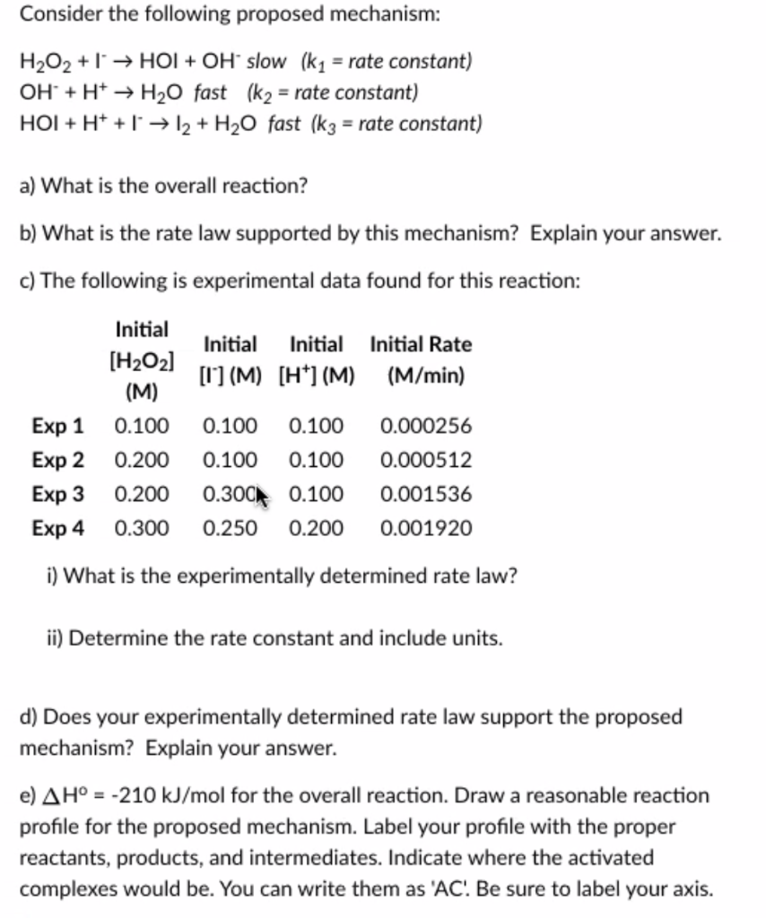 Solved Consider the following proposed mechanism: H2O2 +1 → | Chegg.com