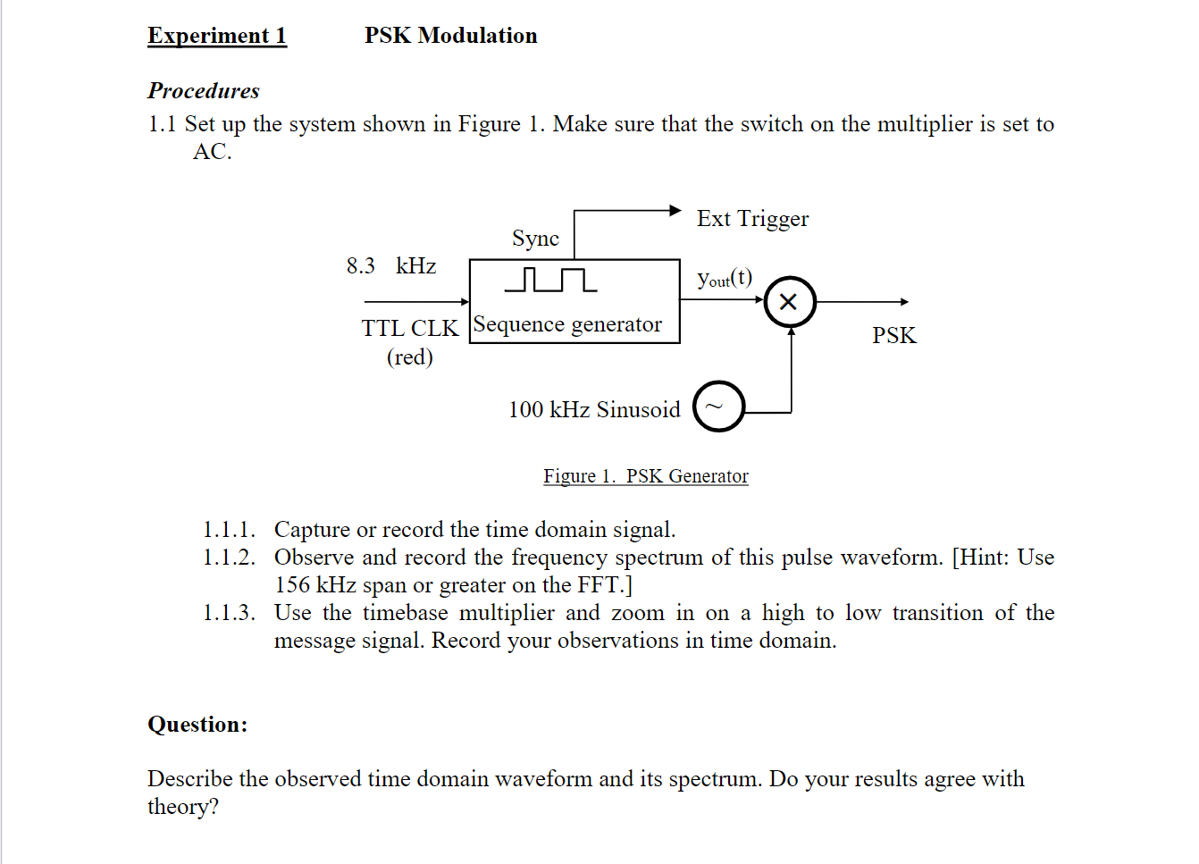 1.1 Set up the system shown in Figure 1. Make sure | Chegg.com