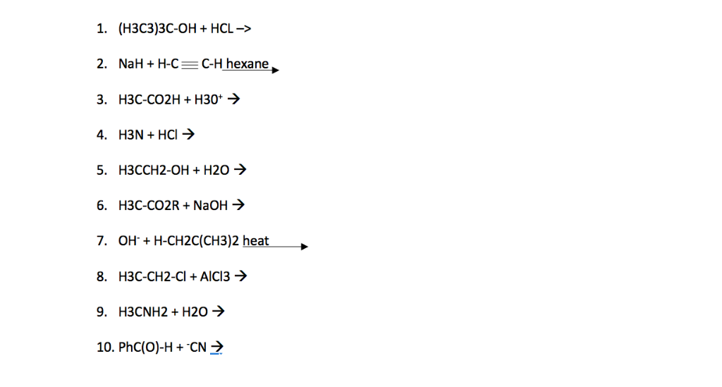 Solved 1. (H3C3)3C-OH+ HCL-> 2. NaHHCCH hexane 3. | Chegg.com