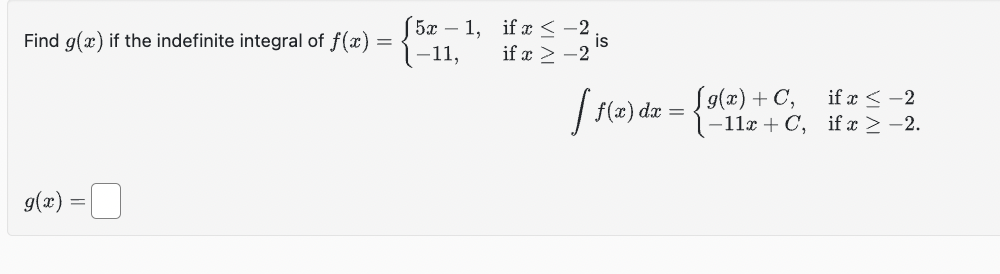 Solved Find g(x) ﻿if the indefinite integral of | Chegg.com