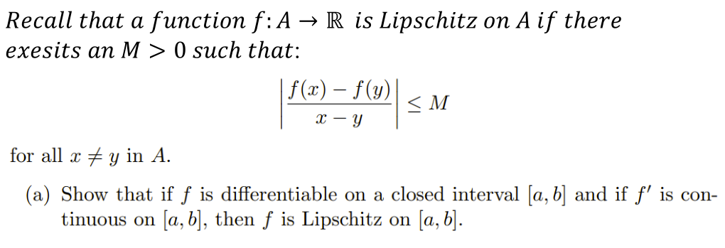 Solved Recall that a function f:A→R is Lipschitz on A if | Chegg.com