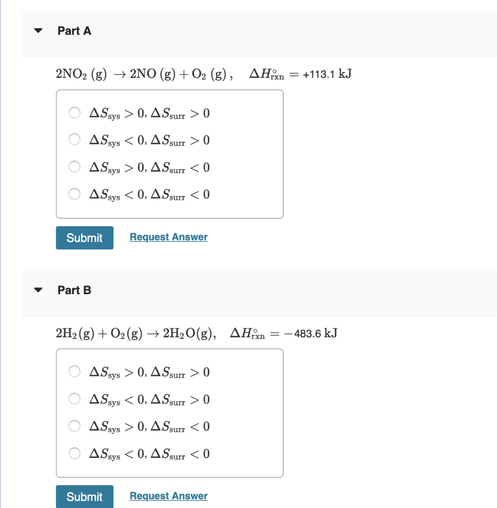 Solved 2NO2( g)→2NO(g)+O2( g),ΔHrxn∘=+113.1 kJΔSsys | Chegg.com
