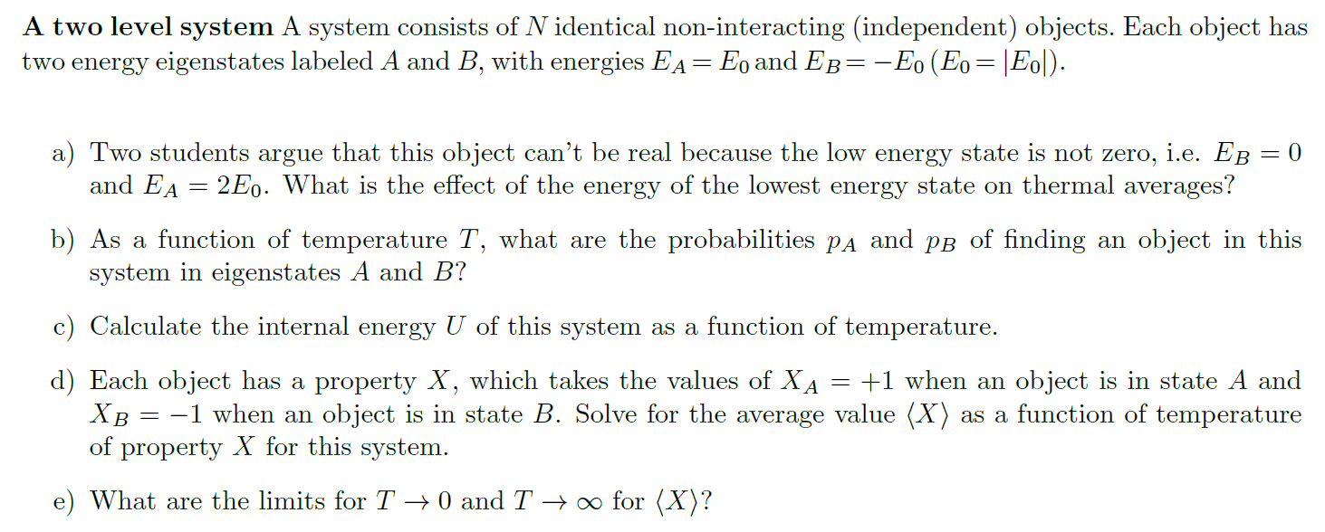 Solved A two level system A system consists of N identical | Chegg.com