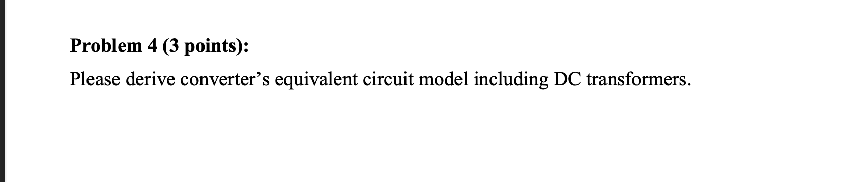 Solved Problem 4 3 Points Please Derive Converters 