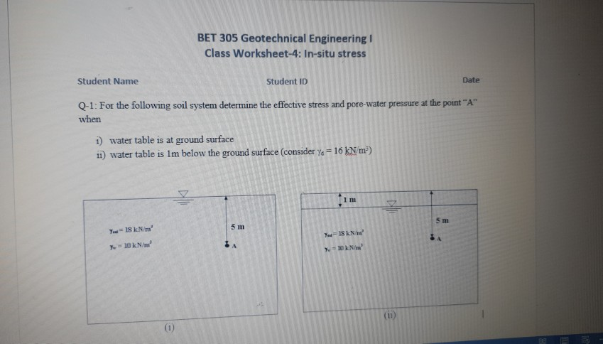 Solved BET 305 Geotechnical Engineering! Class Worksheet-4: | Chegg.com