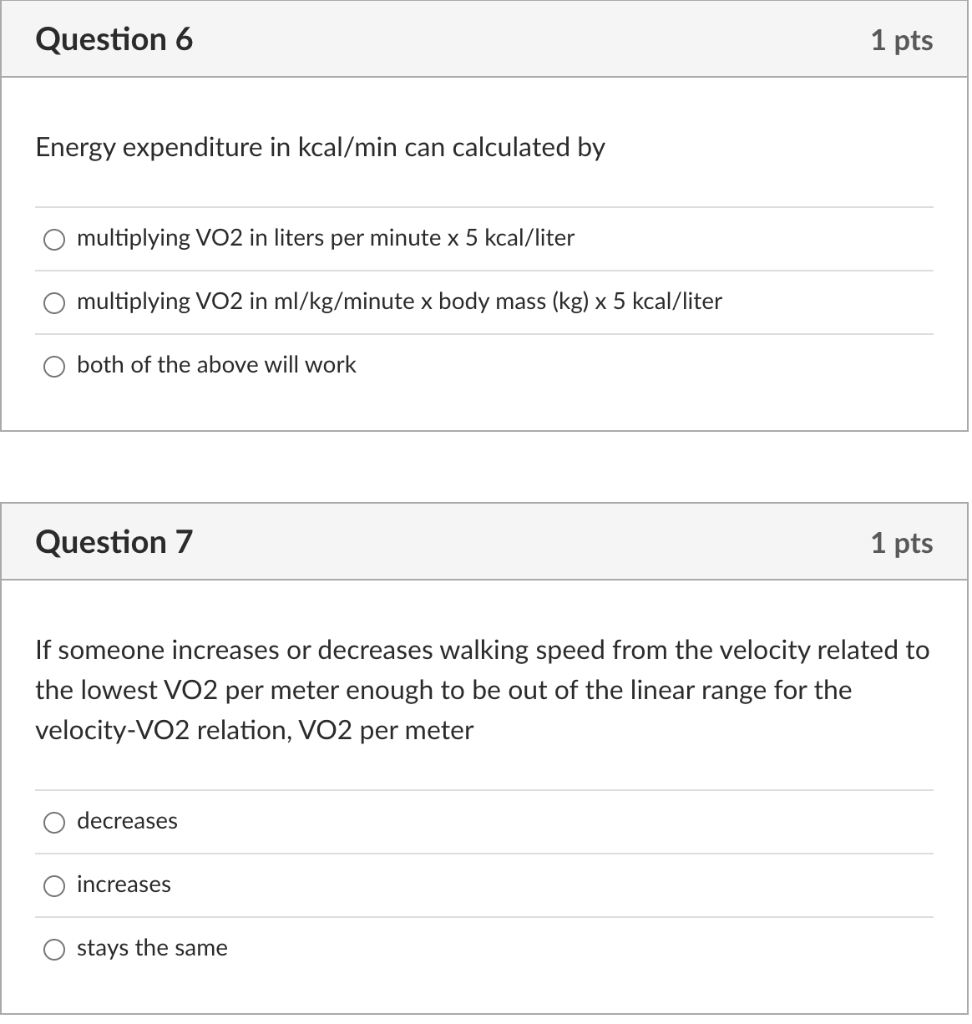 Solved Question 6 1 pts Energy expenditure in kcal/min can | Chegg.com