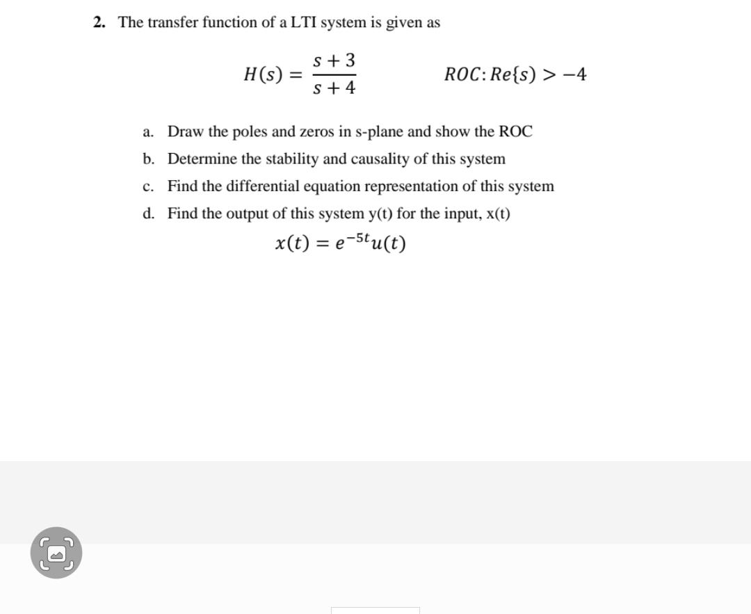 Solved 2. The transfer function of a LTI system is given as | Chegg.com