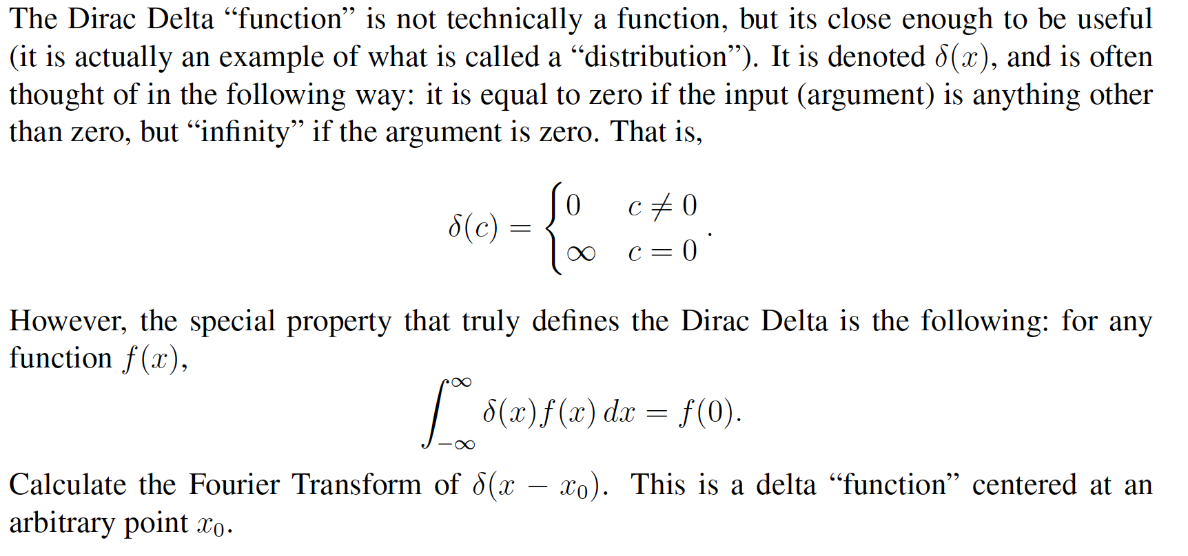 Solved The Dirac Delta "function" is not technically a | Chegg.com