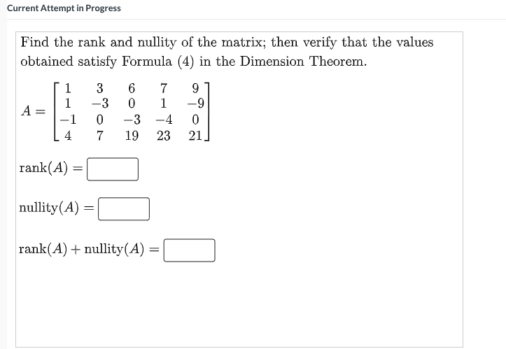 Solved Current Attempt in Progress Find the rank and nullity | Chegg.com