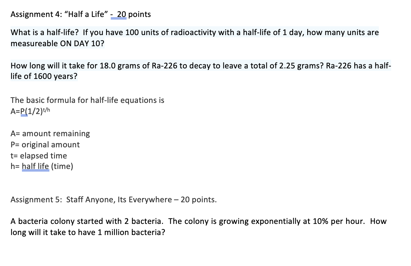 Solved Assignment 4: "Half a Life" −20 points What is a | Chegg.com