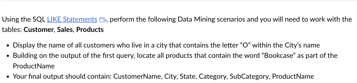 Solved Using The Sql Like Statements ↪ Perform The 