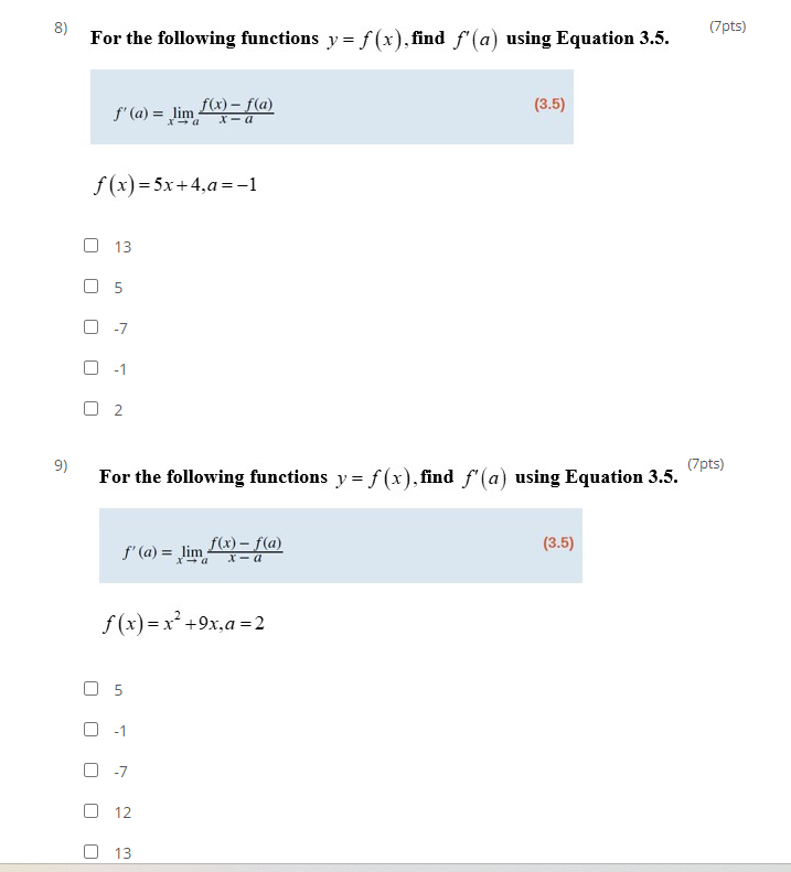 Solved For the following functions y=f(x), find f′(a) using | Chegg.com