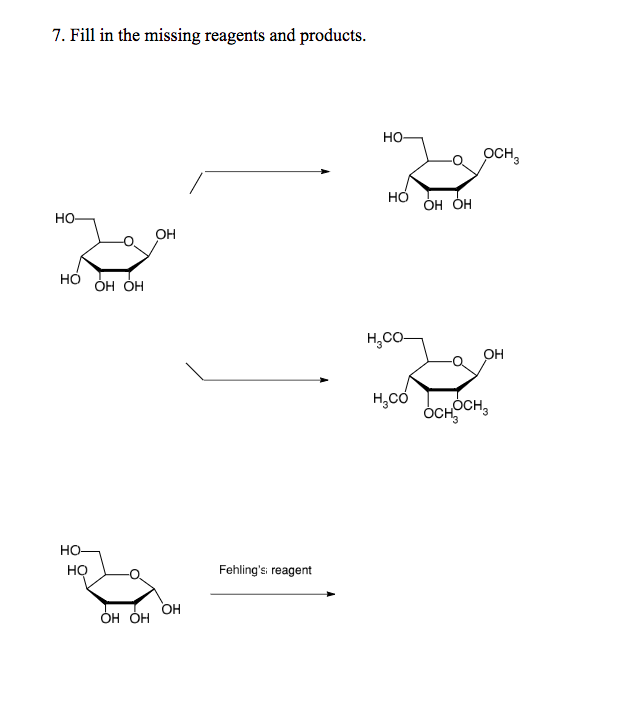 Solved 7. Fill in the missing reagents and products. | Chegg.com