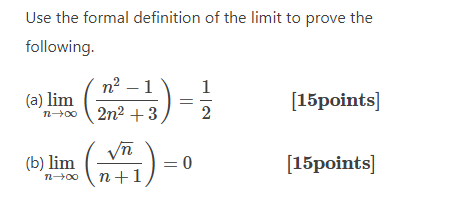 Solved Use the formal definition of the limit to prove the | Chegg.com