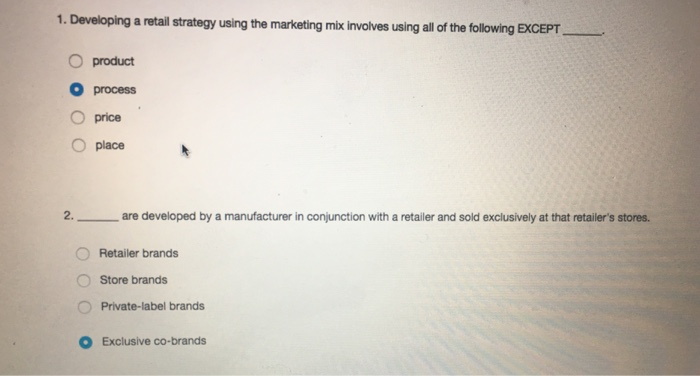 Solved 1 Developing A Retail Strategy Using The Marketing 0747