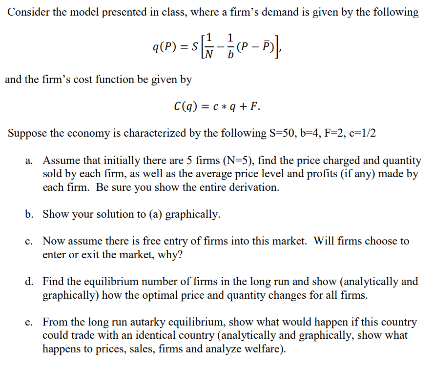 Consider the model presented in class, where a firm's | Chegg.com