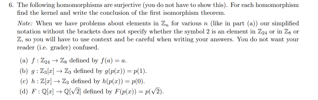 Solved 6. The following homomorphisms are surjective (you do | Chegg.com