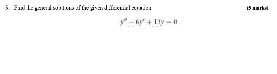 Solved 9. Find the general solutions of the given | Chegg.com