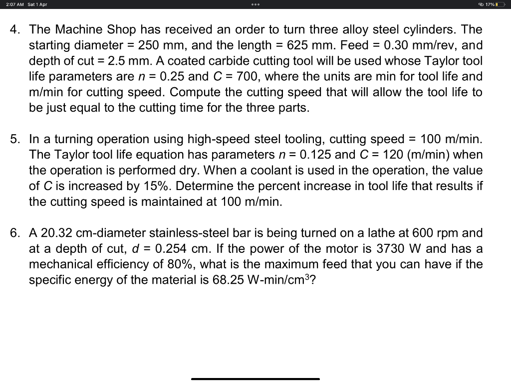 Solved 4. The Machine Shop has received an order to turn | Chegg.com