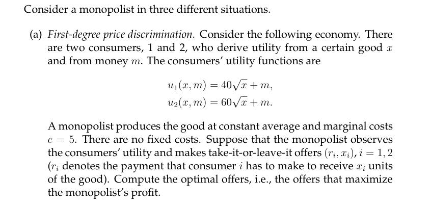 Solved First-degree price discrimination. Consider the | Chegg.com
