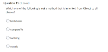 Solved Question 11 (1 point) Which one of the following is | Chegg.com