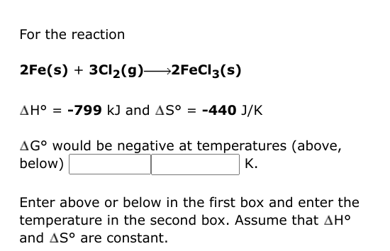 Solved Consider the reaction 2Fe(s)+3Cl2( g) 2FeCl3( s) | Chegg.com