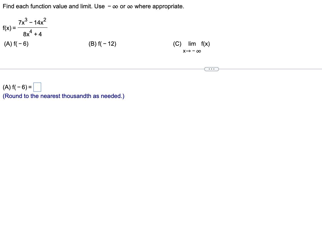 Solved Find each function value and limit. Use −∞ or ∞ where | Chegg.com