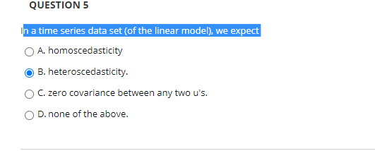 Solved QUESTION 5 In a time series data set of the linear | Chegg.com