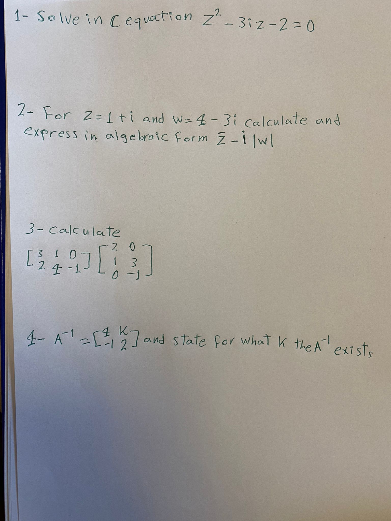 Solved 1- Solve in Cequation z2−3iz−2=0 2- For z=1+i and | Chegg.com