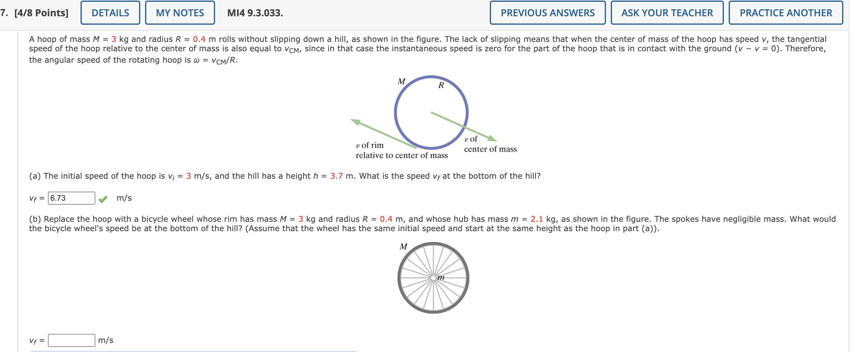 Solved A hoop of mass M=3kg ﻿and radius R=0.4m ﻿rolls | Chegg.com