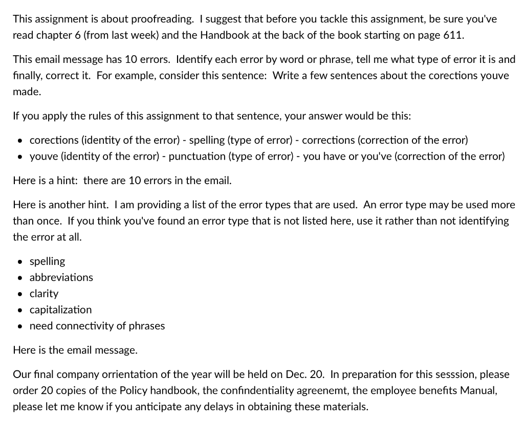 This assignment is about proofreading. I suggest that | Chegg.com