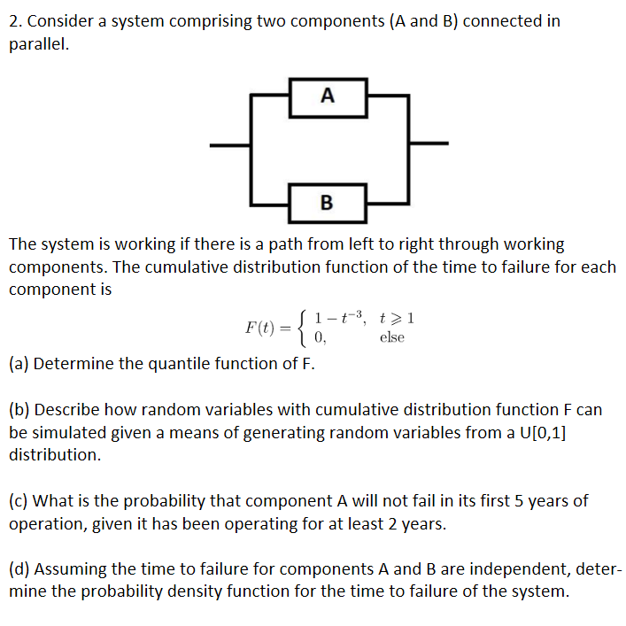 Solved 2. Consider a system comprising two components (A and | Chegg.com
