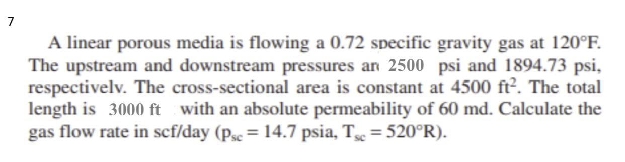 Solved 7 A linear porous media is flowing a 0.72 specific | Chegg.com
