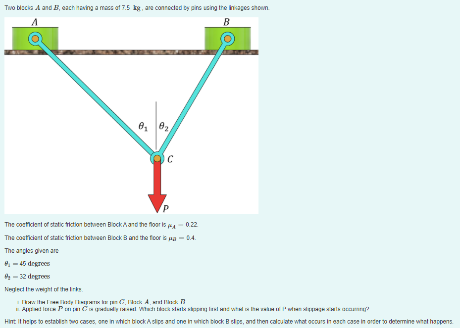 Solved Two blocks A and B, each having a mass of 7.5 kg, are | Chegg.com