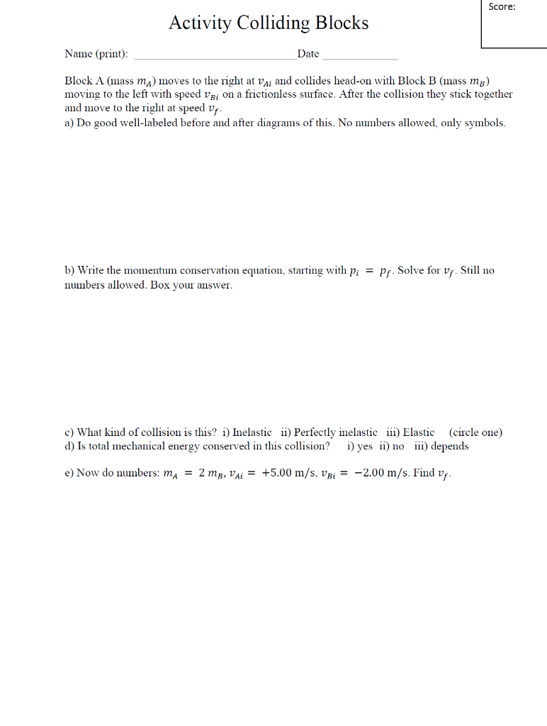 Solved Score: Activity Colliding Blocks Name (print): Date | Chegg.com