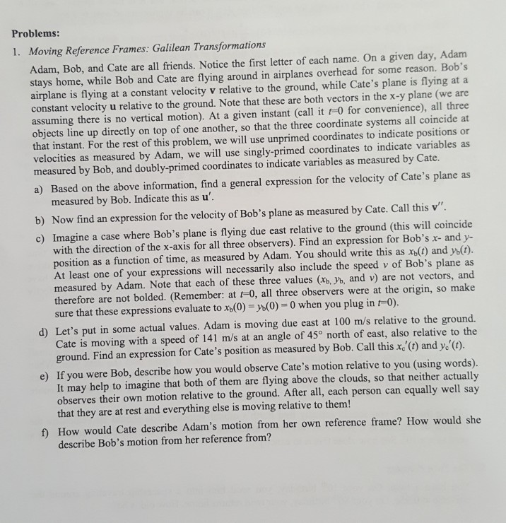 Solved Problems: 1. Moving Reference Frames: Galilean | Chegg.com