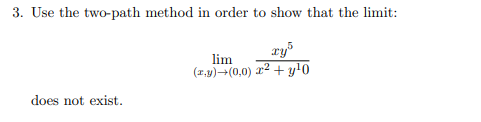 Solved 3. Use the two-path method in order to show that the | Chegg.com