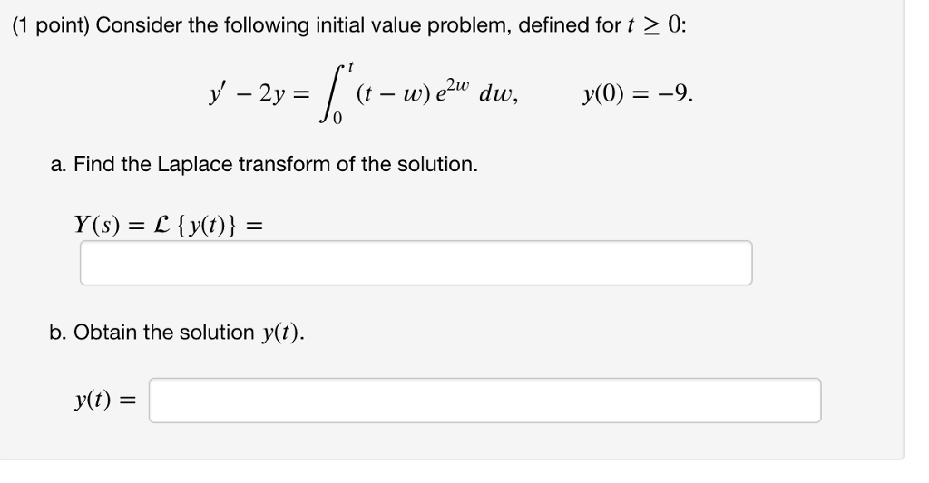 Solved (1 point) Consider the following initial value | Chegg.com