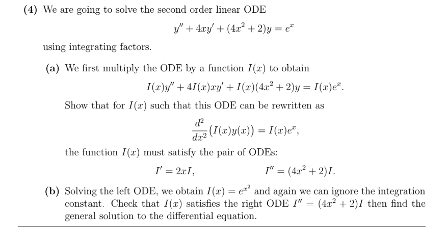 Solved (4) We are going to solve the second order linear ODE | Chegg.com