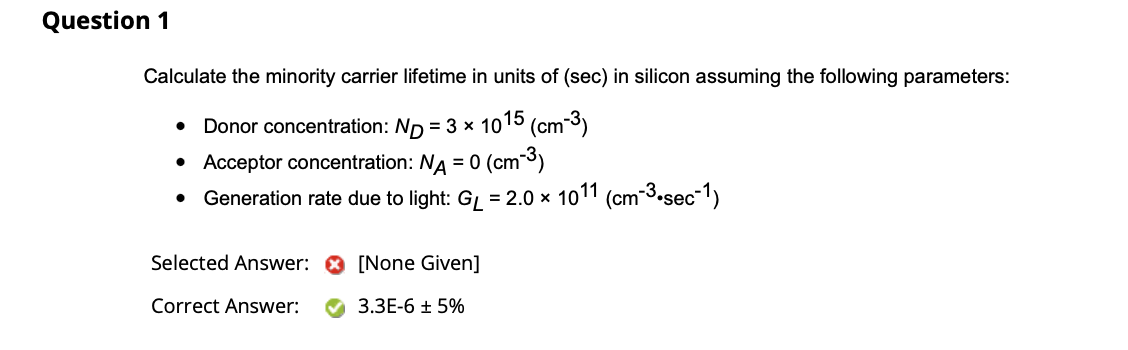 Solved Calculate the minority carrier lifetime in units of | Chegg.com