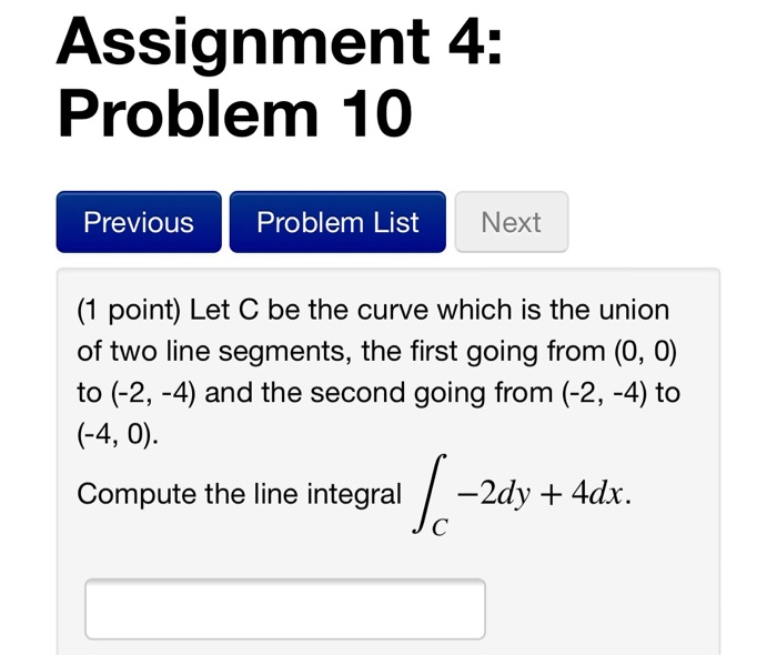 Solved Assignment 4: Problem 10 Previous Problem List Next | Chegg.com