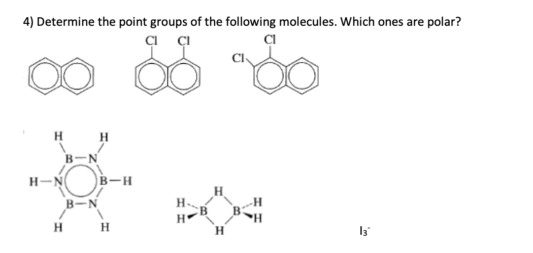 Solved 4) Determine the point groups of the following | Chegg.com