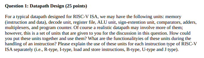 Solved Question 1: Datapath Design (25 points) For a typical | Chegg.com Solved Question 1: Datapath Design (25 points) For a typical | Chegg.com