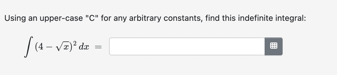 Solved Using an upper-case "C" for any arbitrary constants, | Chegg.com